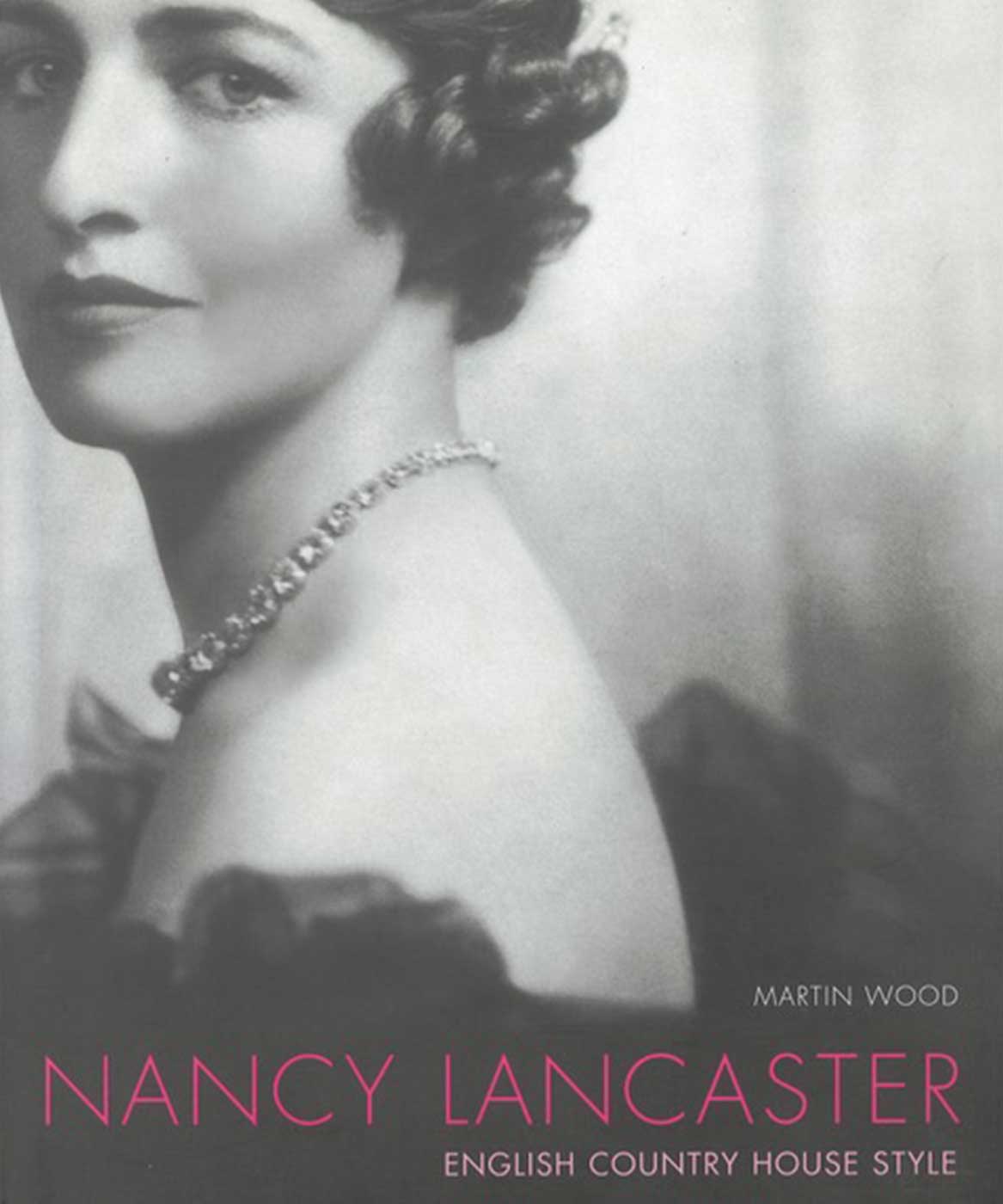 NANCY LANCASTER • Sibyl Colefax & John Fowler